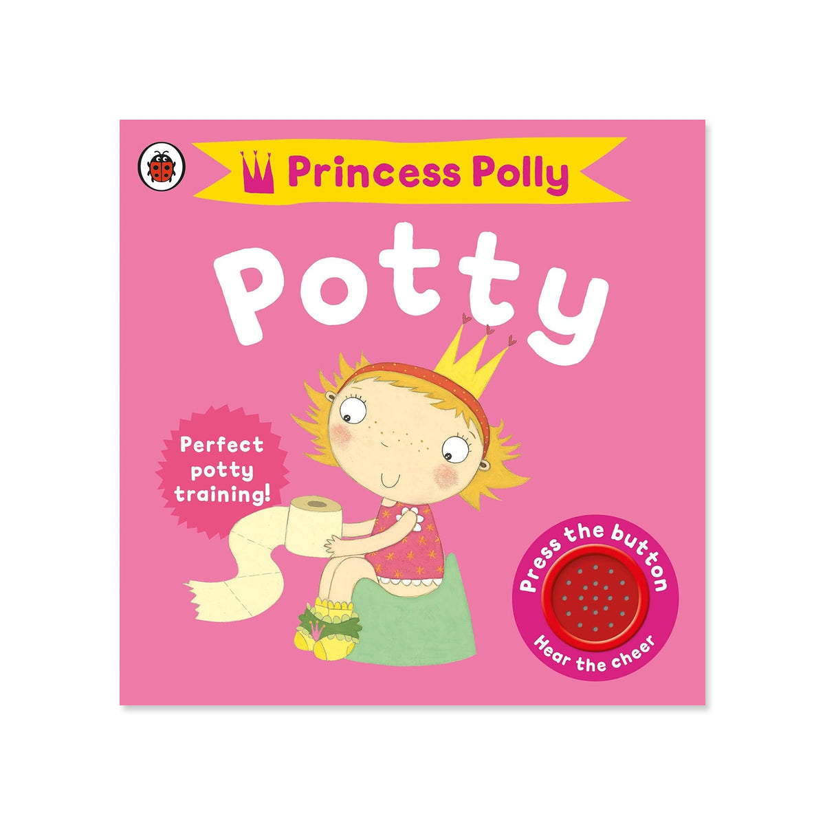 Princess Polly's Potty: A Noisy Sound Book – My Carry Potty®